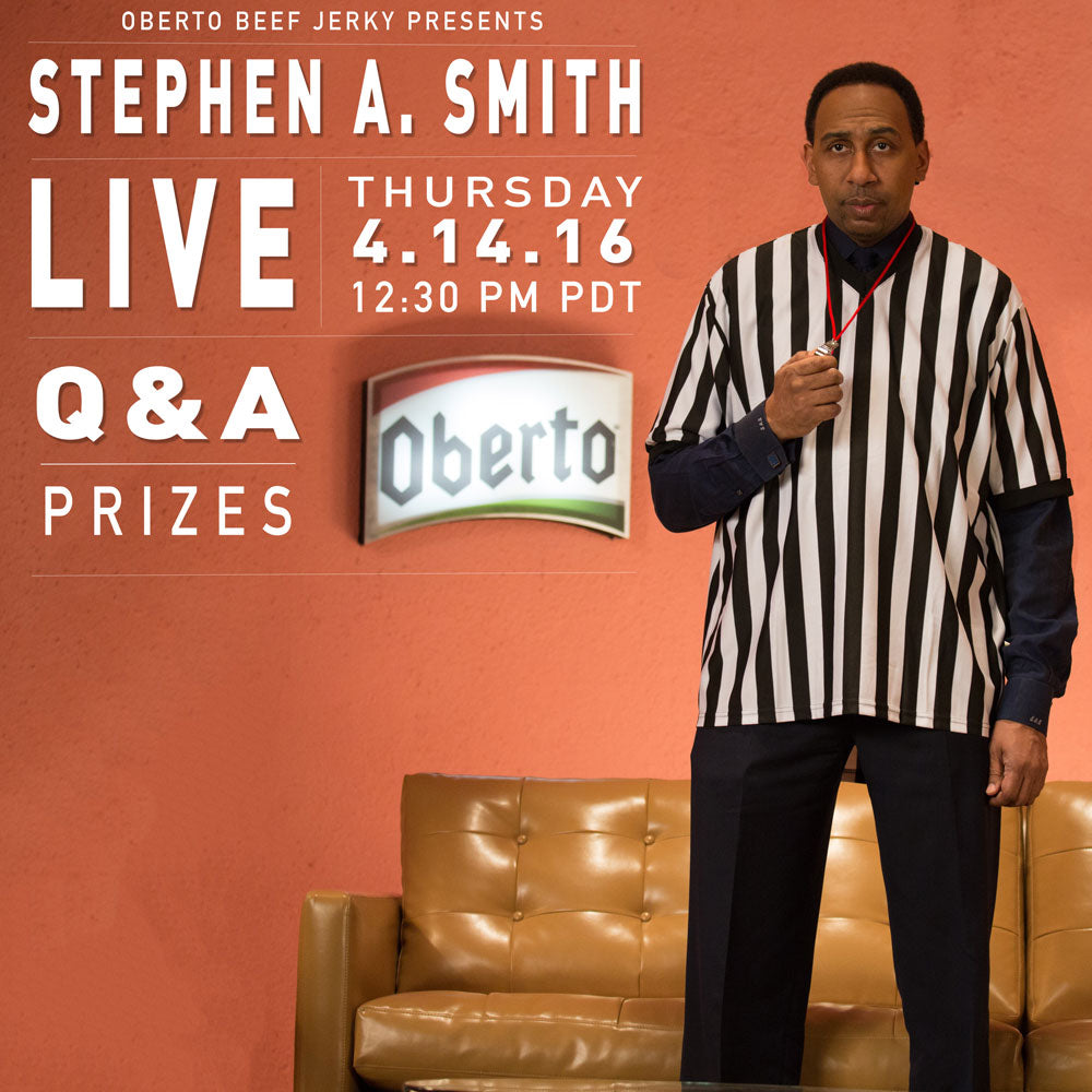 Live with Stephen A. Smith – Oberto Snacks Inc.